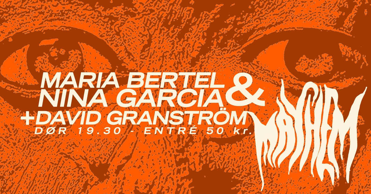 MARIA BERTEL & NINA GARCIA + DAVID GRANSTRÖM – Highpass