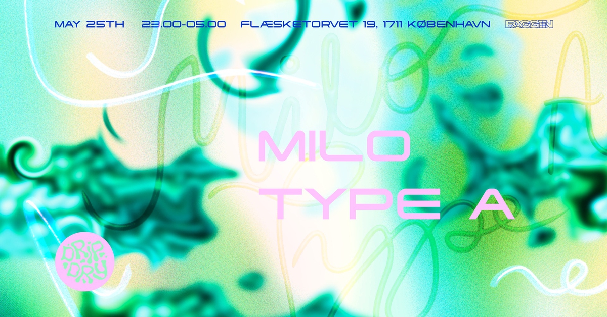 Drip Dry W/ Type A & Milo – Highpass